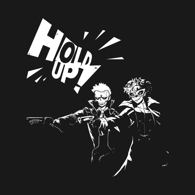 HOLD UP! - Persona 5 - T-Shirt | TeePublic