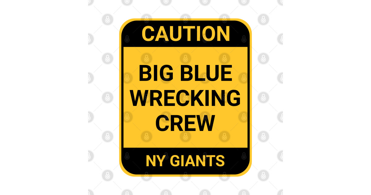 BIG BLUE WRECKING CREW - New York Giants - T-Shirt | TeePublic