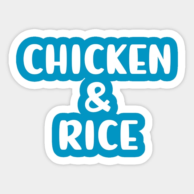 Chicken and Rice - Funny Chicken And Rice - Sticker | TeePublic