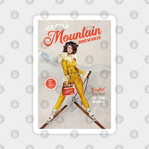 "Ice Cold Mountain Brewskis" Cool Retro Pinup Ski Art - Mountain ...