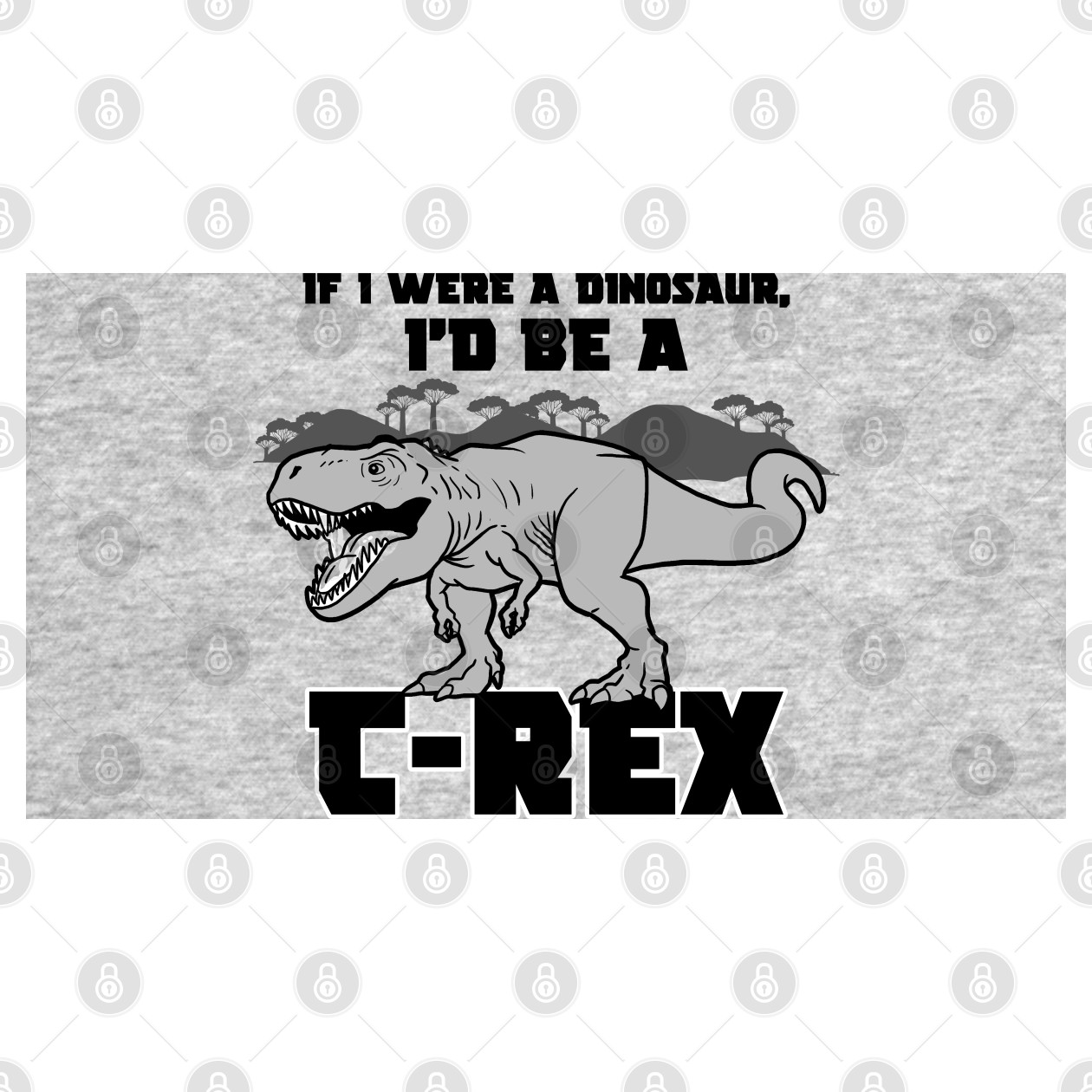 Funny T-Rex Dinosaur Tyrannosaurus Rex Funny Prehistoric Slogan Meme ...