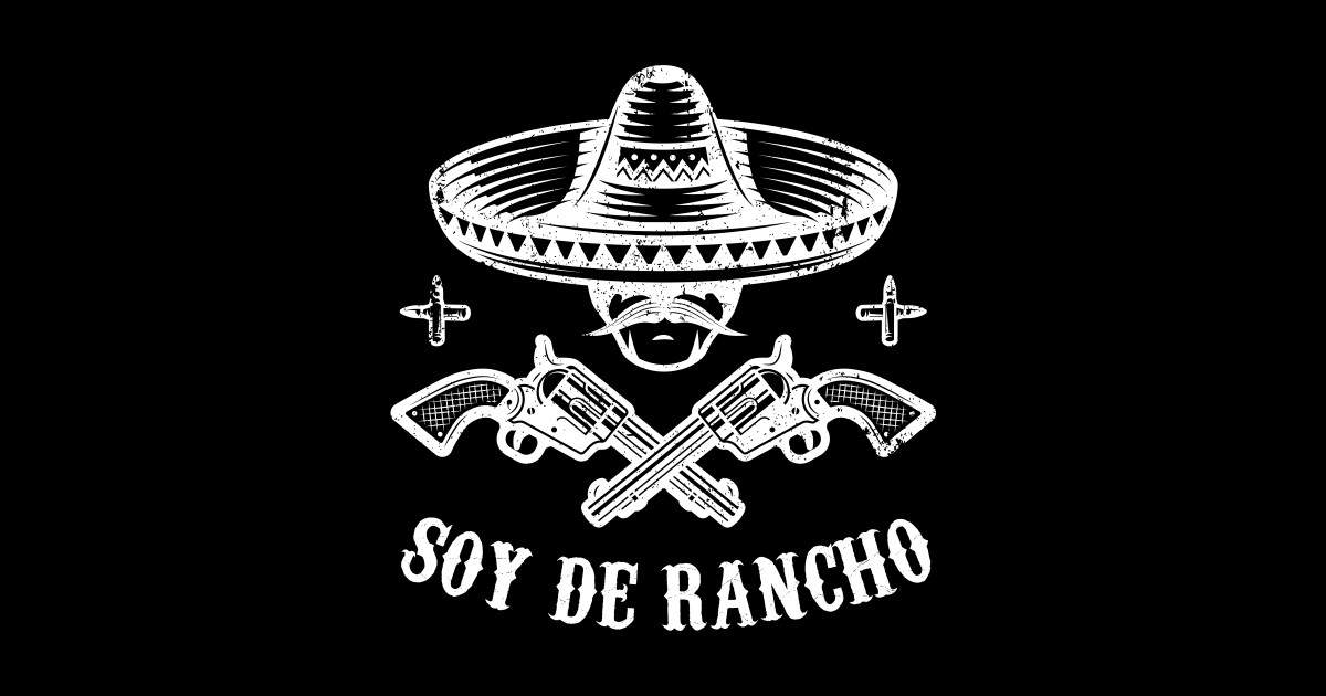 Soy de rancho - white design - Soy De Rancho - Sticker | TeePublic