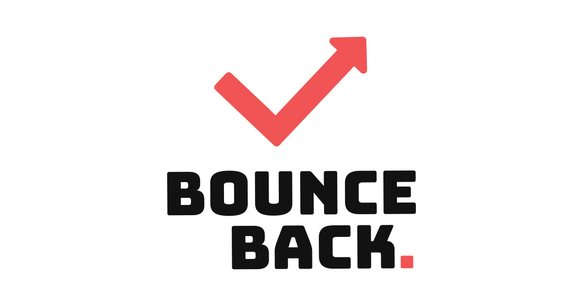 Bounce Back || Black Version - Bounce Back - T-Shirt | TeePublic