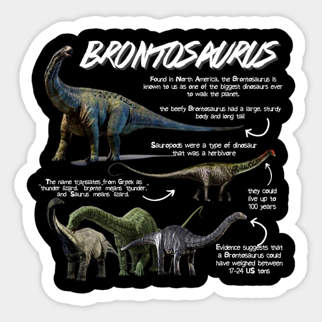 Brontosaurus Fun Facts - Brontosaurus - Sticker | TeePublic