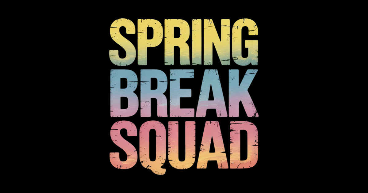 2026 Spring Break Squad Pastel Rainbow - Spring - Posters and Art ...