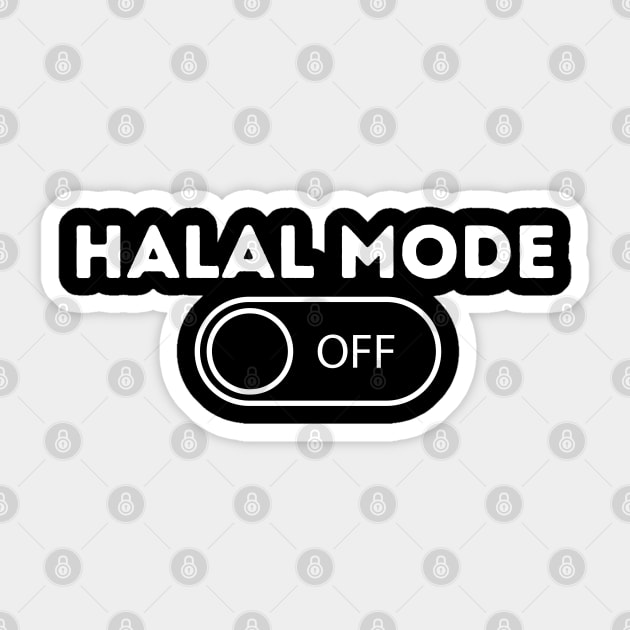 HALAL MODE ON - Islam - Sticker | TeePublic