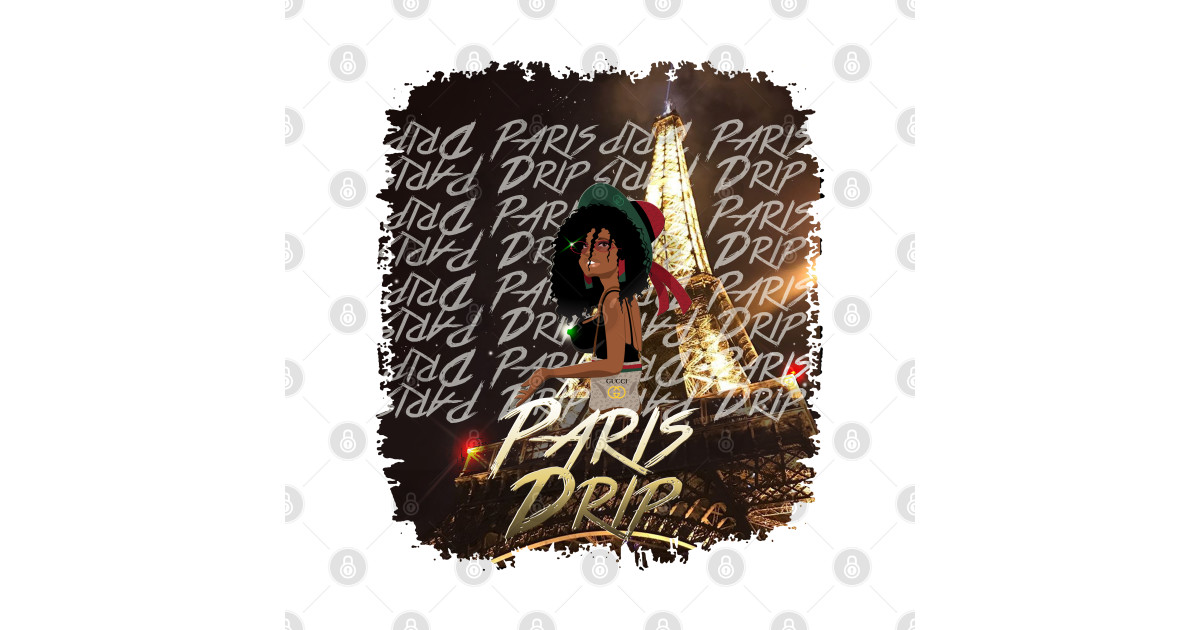 Paris Drip - Paris - T-Shirt | TeePublic