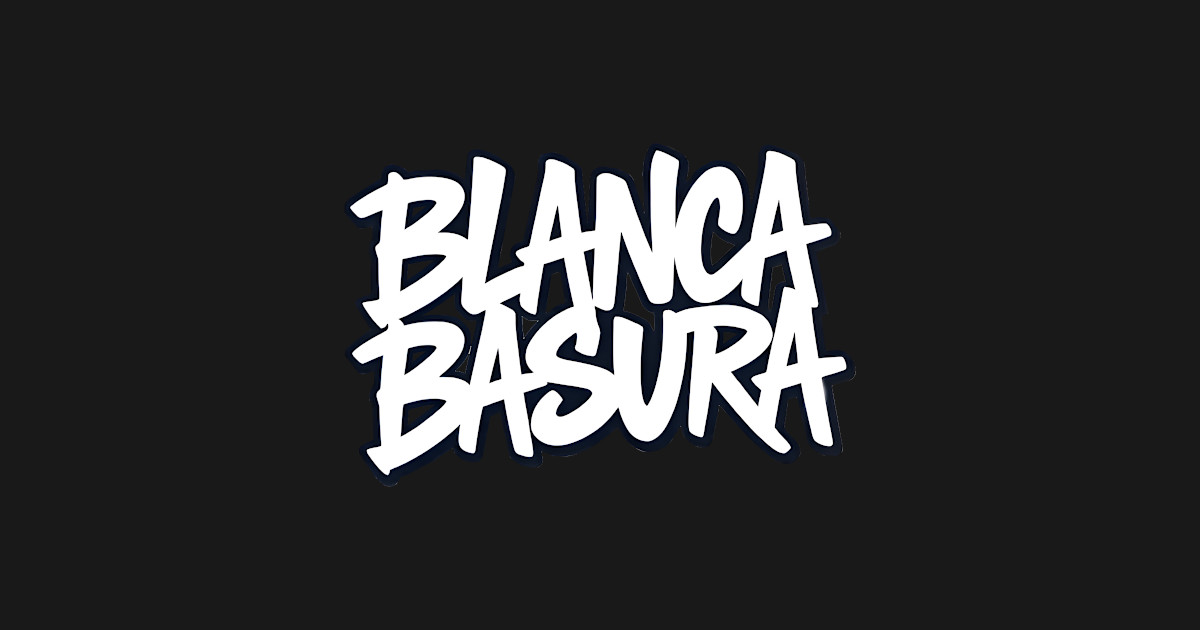 Blanca Basura - Blanca Basura - T-Shirt | TeePublic
