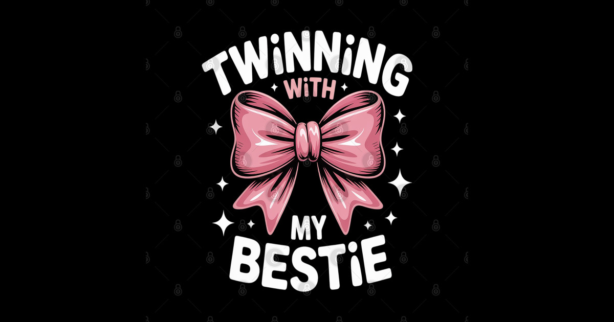 Pink Bow Twinning With My Bestie Friends Twins Day Girls - Pink Bow ...