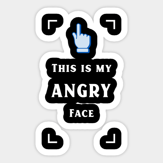 My angry face - Angry Face - Sticker | TeePublic