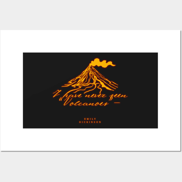 Emily Dickinson Poem - I have never seen Volcanoes - Gold Print ...