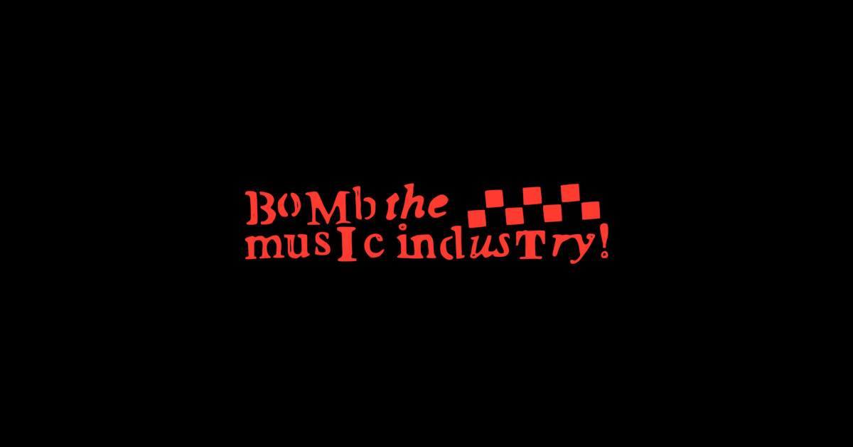 Music Bomb Design - Bomb The Music Industry - Sticker | TeePublic