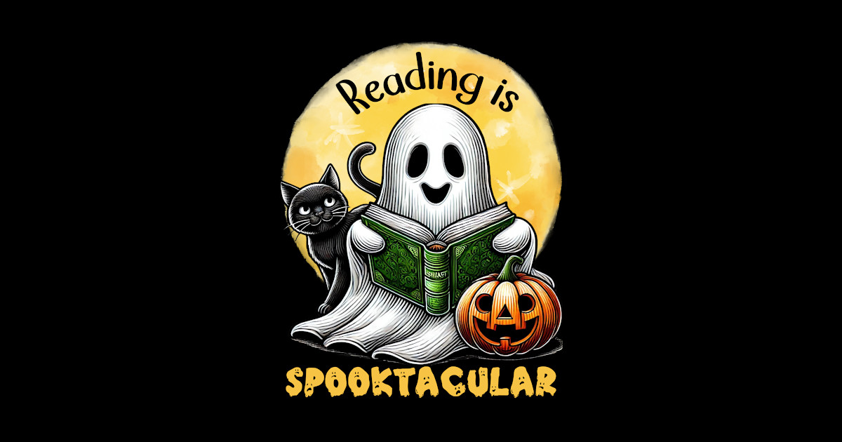 Reading is Spooktacular Halloween - Ghost - Sticker | TeePublic