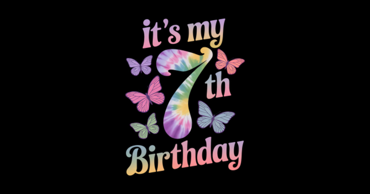 It's My 7th Birthday Butterfly Theme 7 Year Old Party Girl - 7th ...