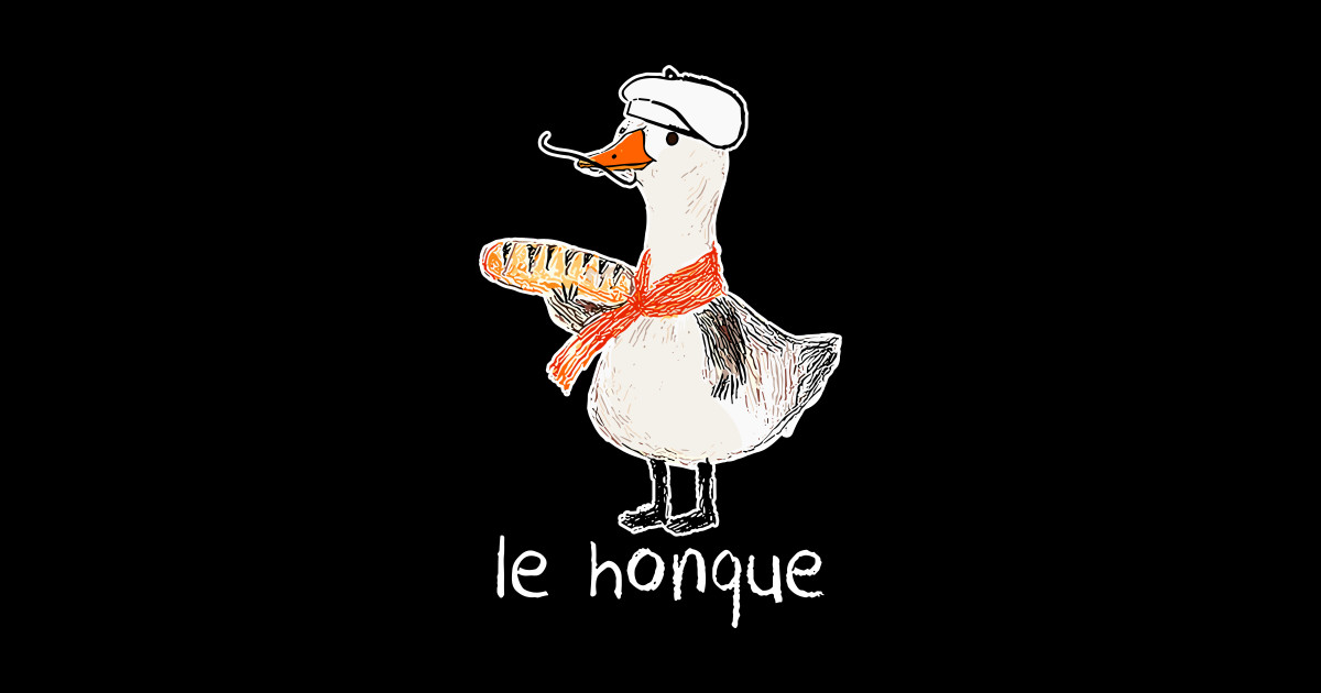 Le Honque French Goose Duck Bird Geese Meme Animal Love - French Goose ...