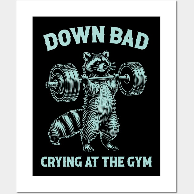 down bad crying at the gym - Down Bad Crying At The Gym - Posters and ...