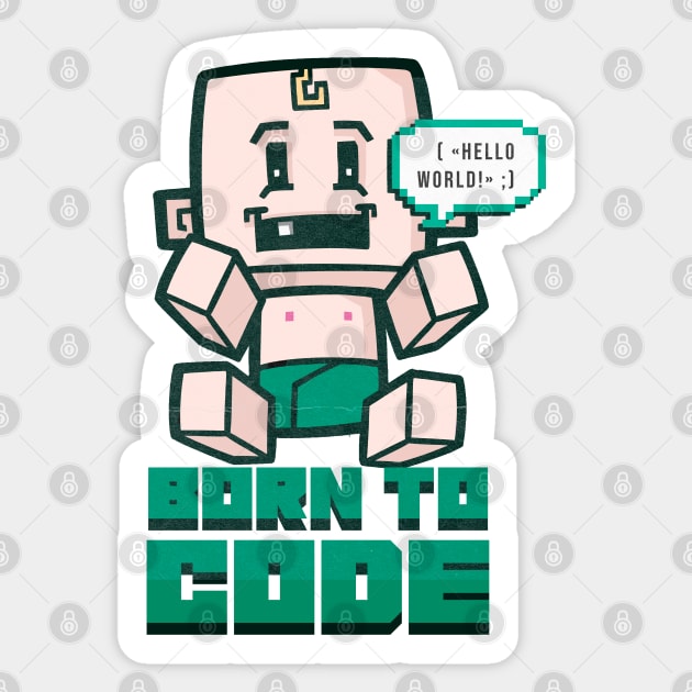 Born to code - It Programmer - Sticker | TeePublic