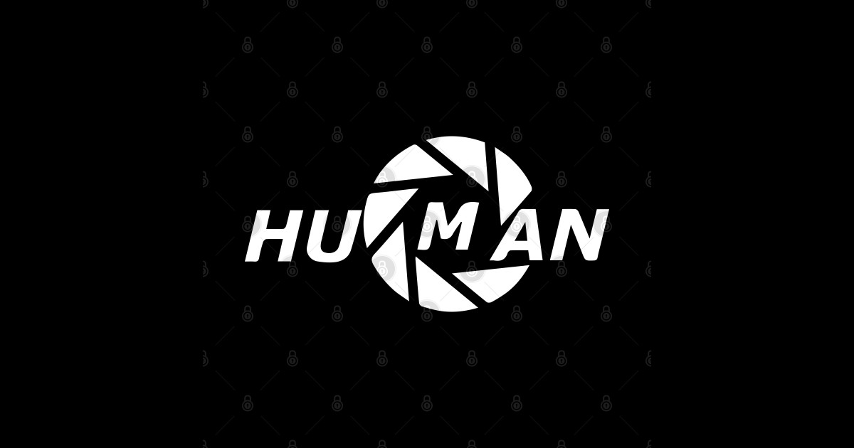 Human - Human - Posters and Art Prints | TeePublic