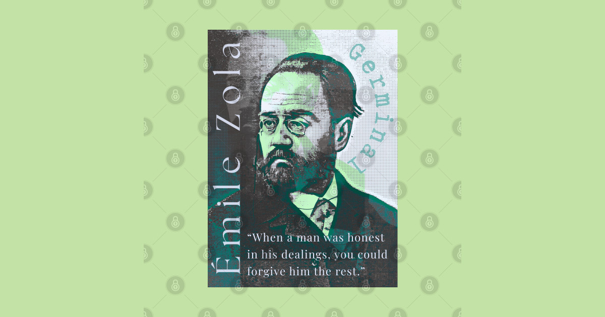 Émile Zola quote: When a man was honest in his dealings, you could ...