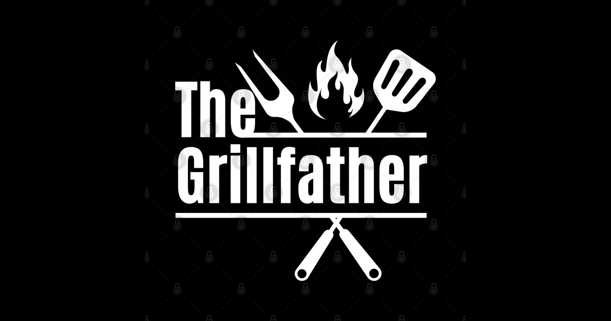 The grillfather chef design - Grill - Sticker | TeePublic