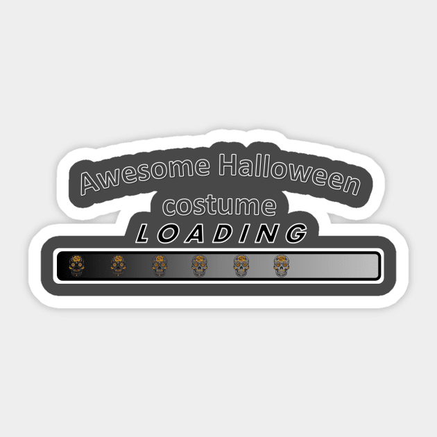 Halloween costume: LOADING - Halloween - Sticker | TeePublic