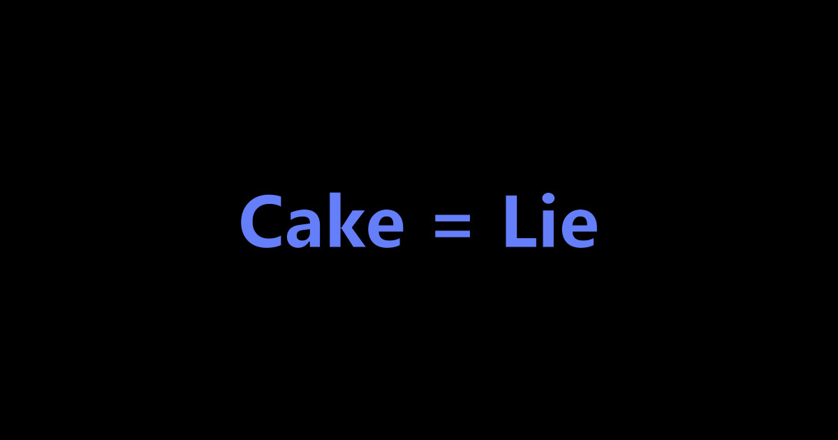 Cake Lie Funny Game Design - Cake Lie - T-Shirt | TeePublic