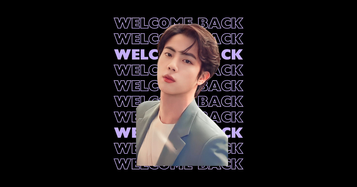 Welcome back Jin - Jin Bts Bangtan Welcome Back Kpop - Sticker | TeePublic