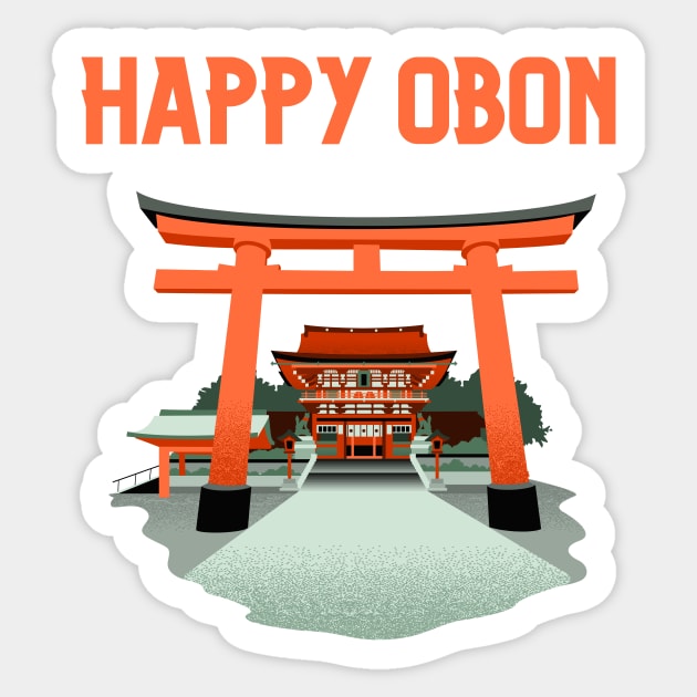 Happy Obon Torii Gate Temple - Obon Festival - Sticker | TeePublic