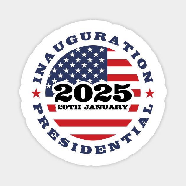 2025 US Inauguration day presidential - Inauguration Day - Magnet ...