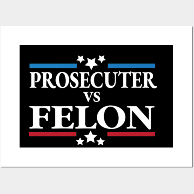 Prosecutor vs Convicted Felon 2024 - Prosecutor Vs Convicted Felon 2024 ...