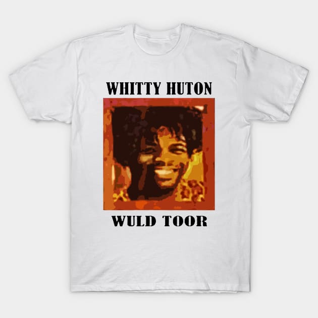 Whitty Hutton Wuld Toor Vintage - Whitty Huton Wuld Toor - T-Shirt ...