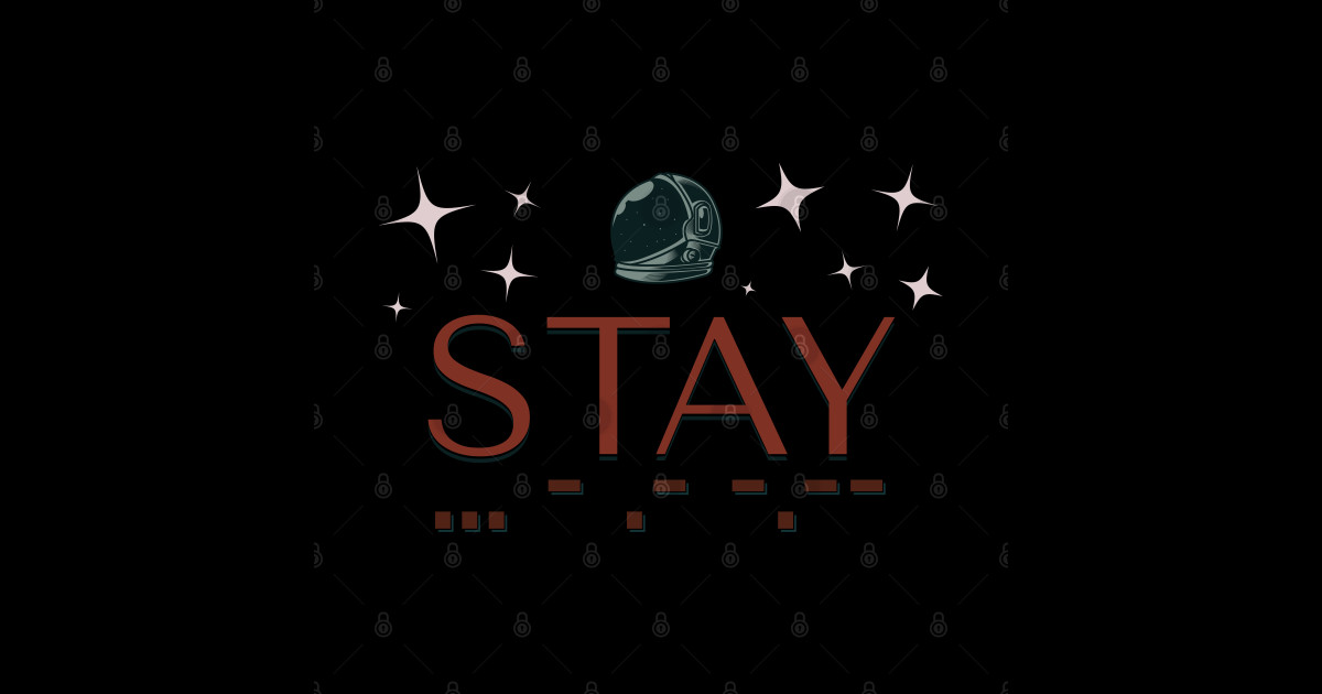 Stay Interstellar morse code - Stay Interstellar Morse Code - Posters ...