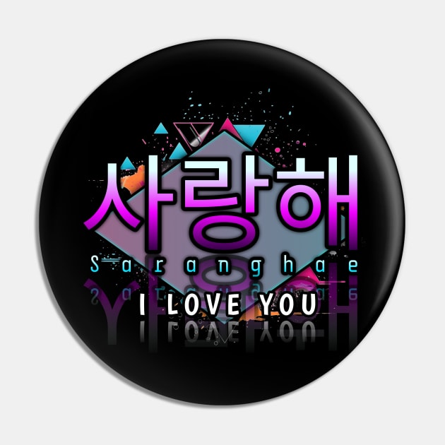 Saranghae - I Love You - Korean Quote - I Love You Korean Quote - Pin ...