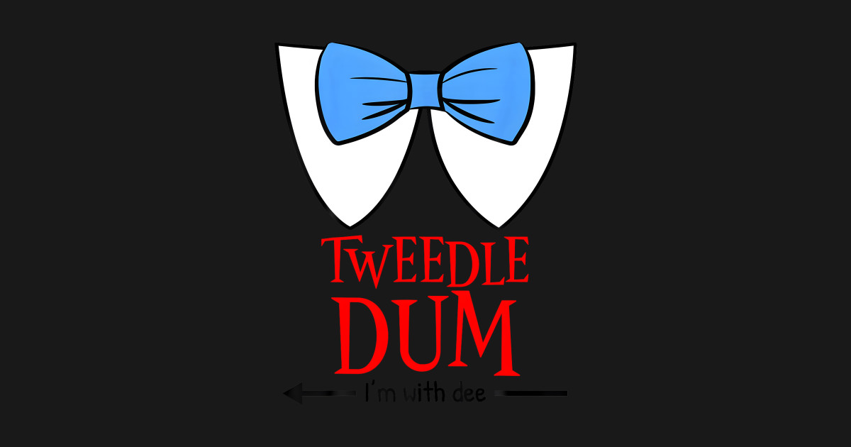Tweedle Dum I'm With Dee - Lazy Halloween s - Couple Halloween Costume ...