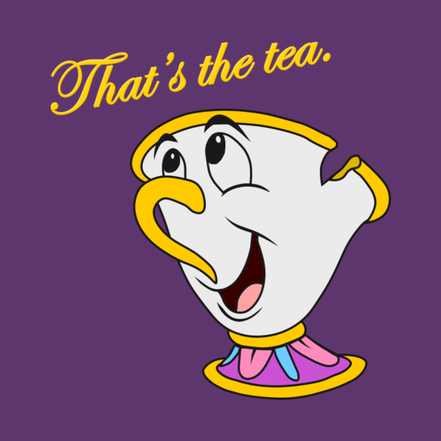 That's The Tea - Disney - T-Shirt | TeePublic