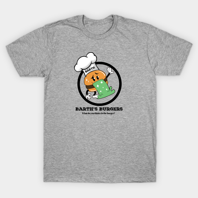 Barth's Burgers - You Cant Do That On Televison - T-Shirt | TeePublic
