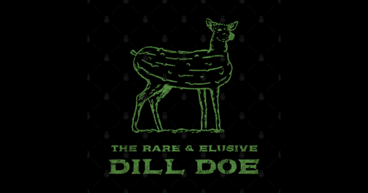 The Rare & Elusive Dill Doe - Adult Humor - Sticker | TeePublic