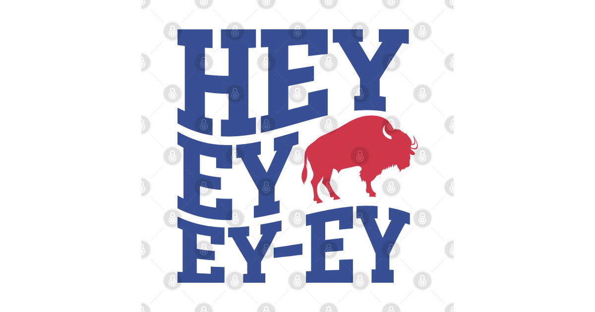 Buffalo Bills Football Hey Ey Ey Ey M5512 - Buffalo Bills - T-Shirt ...