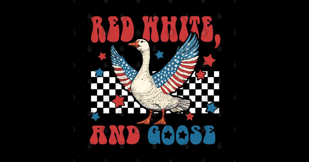 Red White And Goose 4th Of July Retro America US Flag Funny - Red White ...