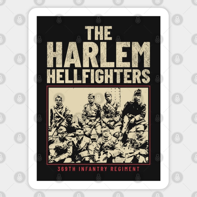 The Harlem Hellfighters - WWI - Ww1 - Sticker | TeePublic