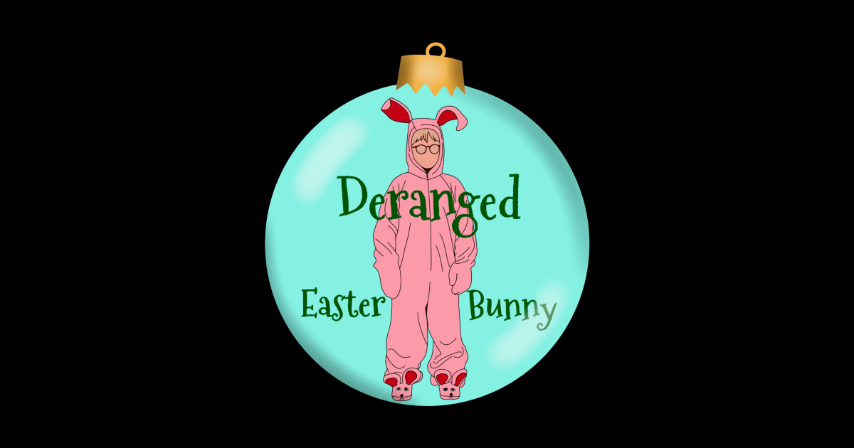 Deranged Easter Bunny - A Christmas Story - Sticker | TeePublic