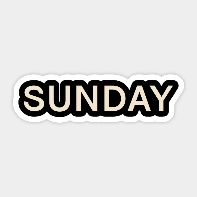 Sunday On This Day Perfect Day - Sunday - Sticker | TeePublic