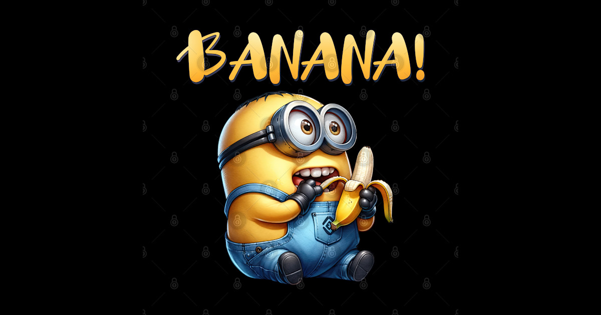 Minion banana - Minion - Sticker | TeePublic