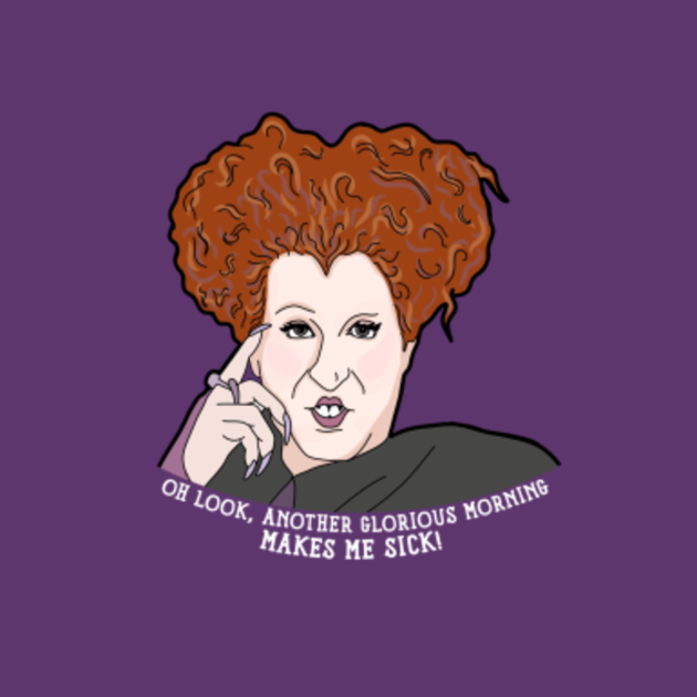 Glorious Morning Hocus Pocus Winifred Sanderson - Glorious Morning - T ...