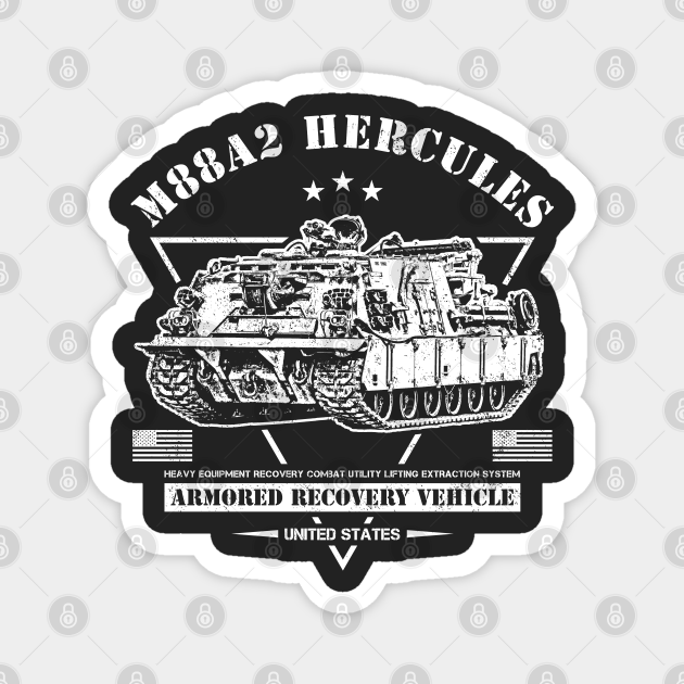 M88A2 Hercules - M88 Recovery Vehicle - Us Army - Magnet | TeePublic