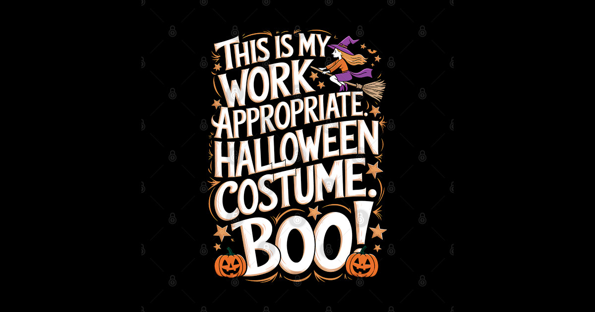Funny Work Appropriate Halloween Costume Design - Work Appropriate ...