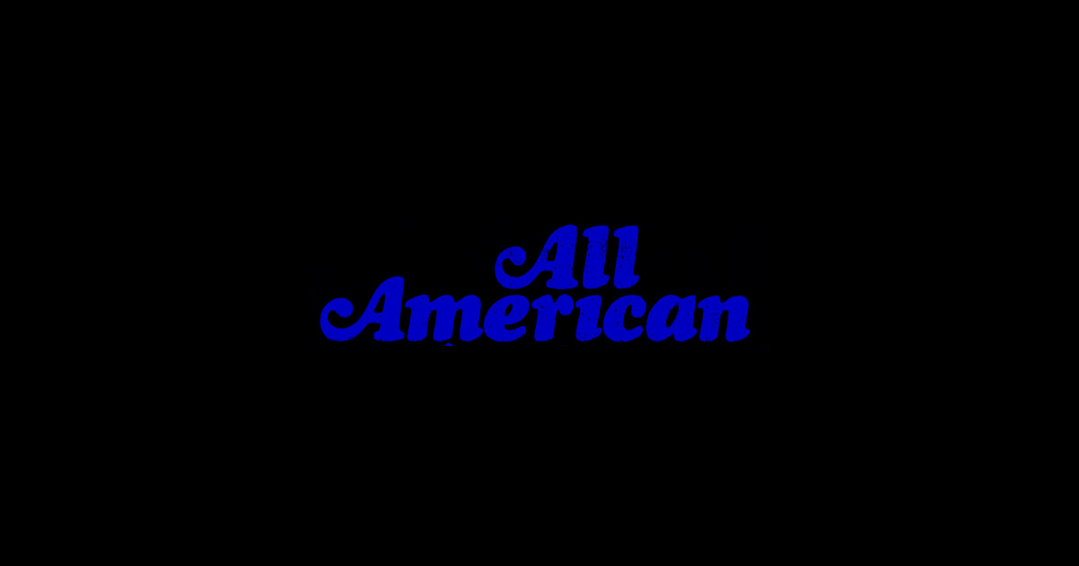 All American 1970s BLUE - All American - Sticker | TeePublic