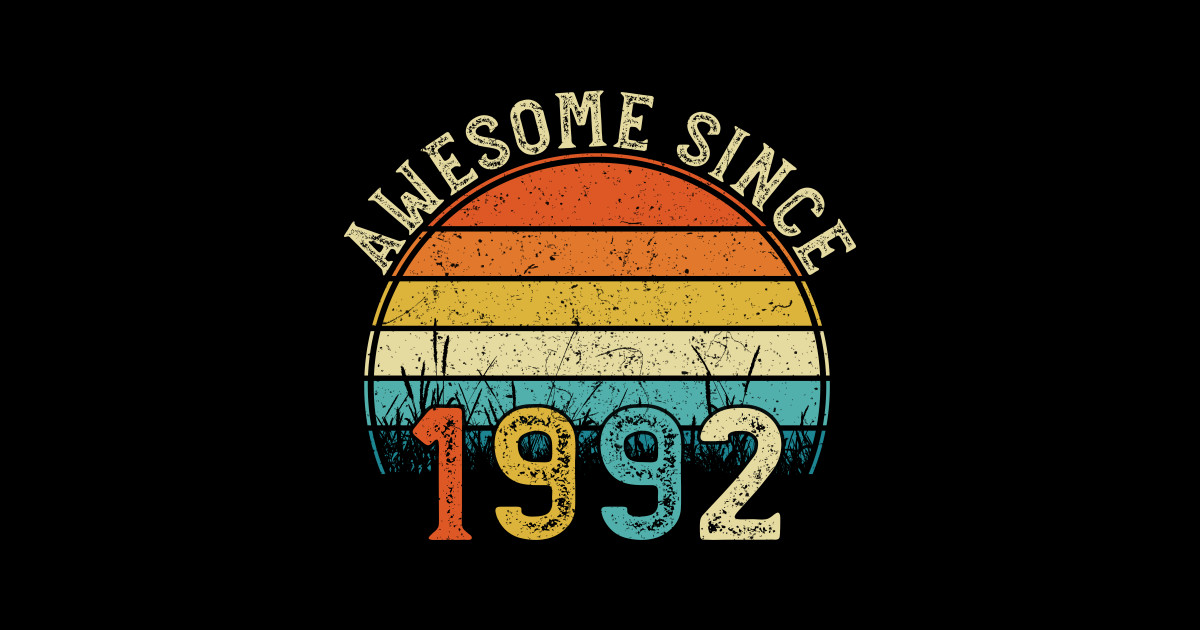 Awesome Since 1992 - Awesome Since 1992 - T-Shirt | TeePublic