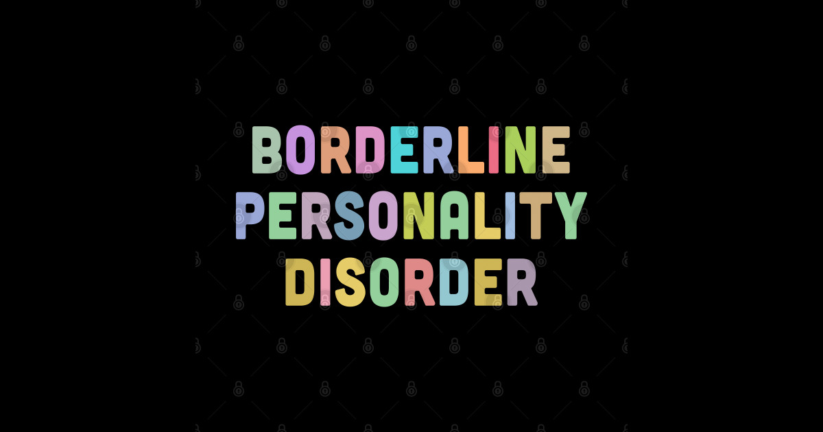 Borderline Personality Disorder - Borderline Personality Disorder ...