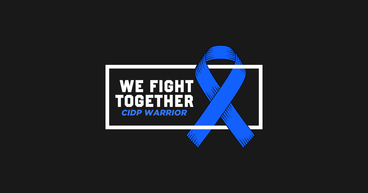CIDP Warrior Awareness Support - Cidp Awareness - T-Shirt | TeePublic